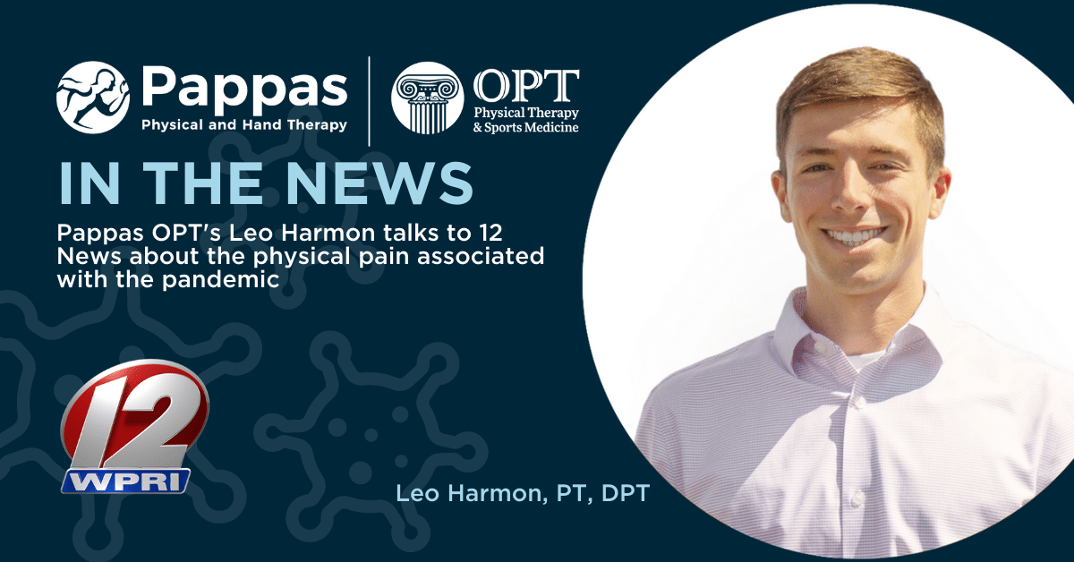 Pappas OPT Physical, Sports and Hand Therapy talks to 12 News about the ...